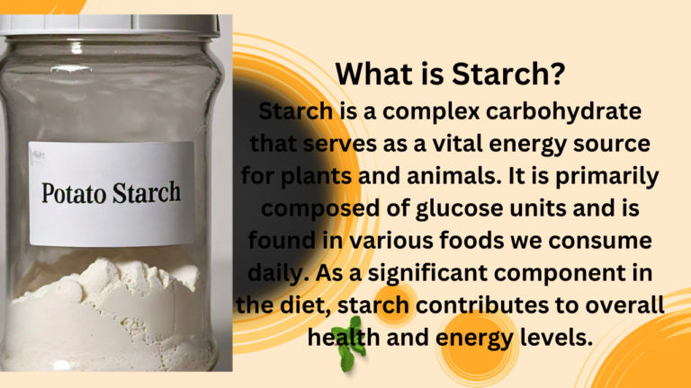 Starch Types and Varieties Based on Starch Content